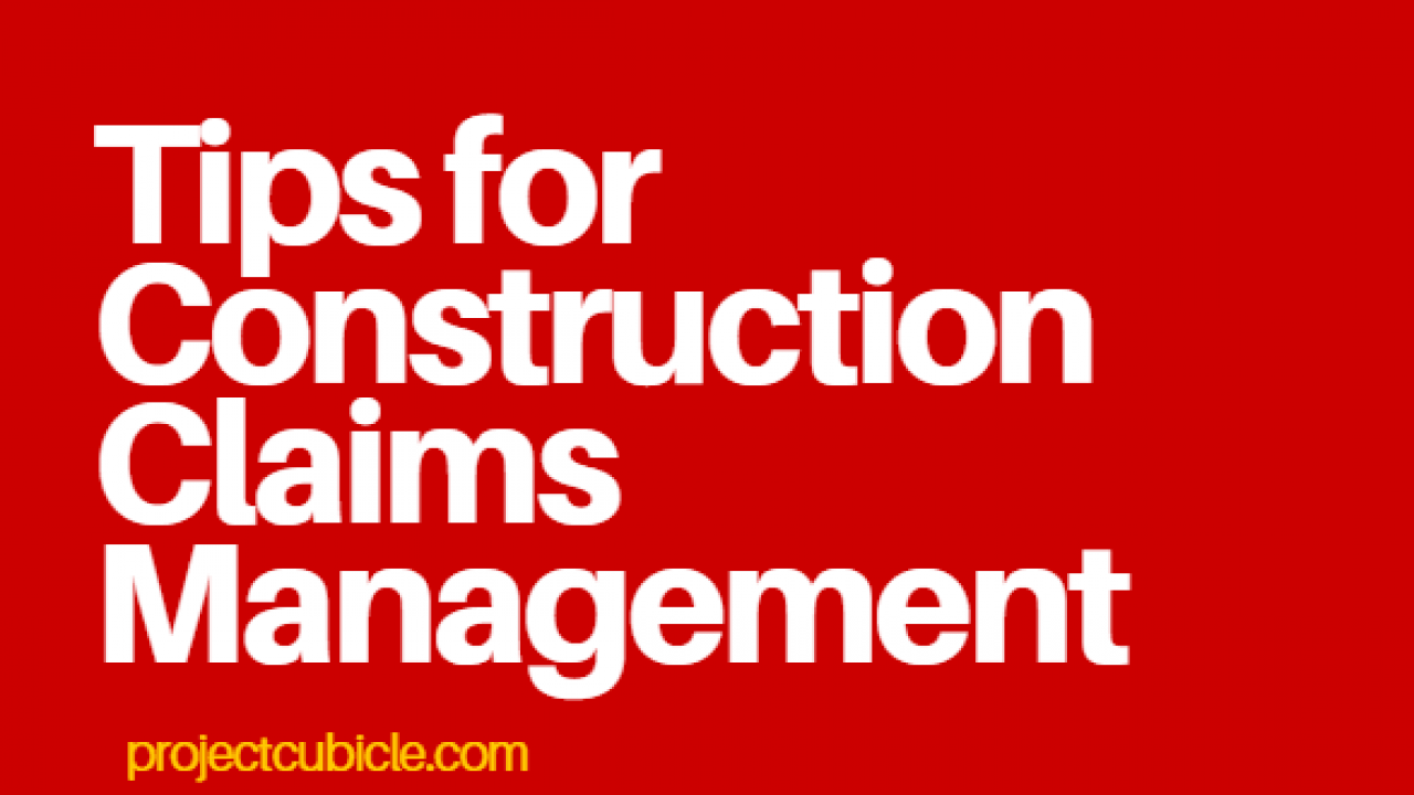 Construction Claim Management & Preventing Tips - projectcubicle Construction Claim Management & Preventing Tips - projectcubicle