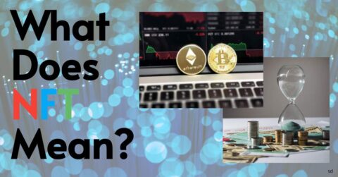 What Does NFT Mean?