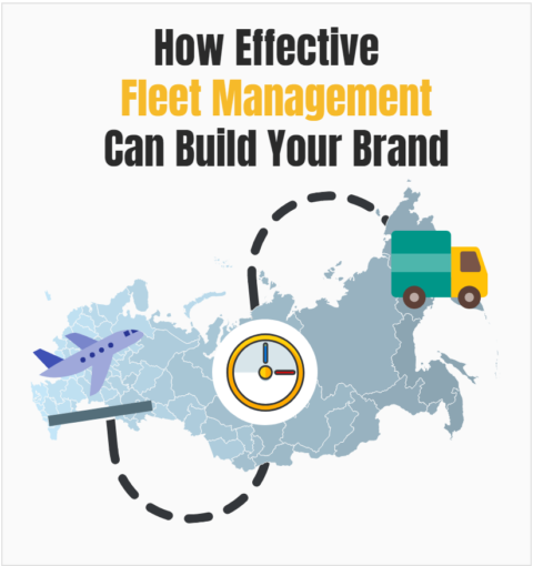 How Effective Fleet Management Can Build Your Brand