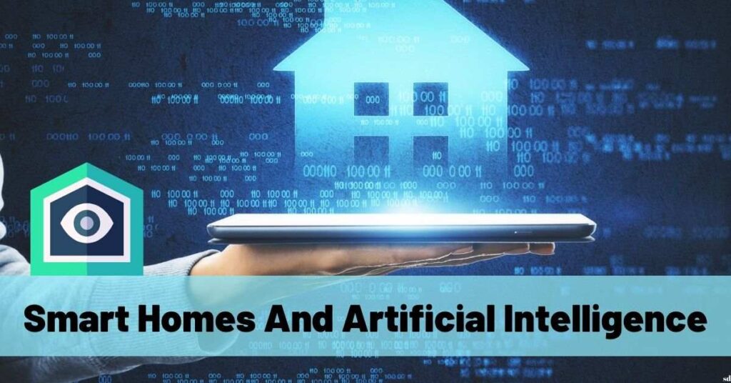 Smart Home Technology And Artificial Intelligence
