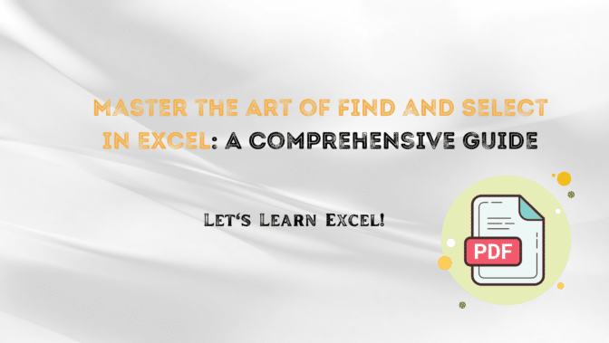 Master the Art of Find and Select in Excel: A Comprehensive Guide ...