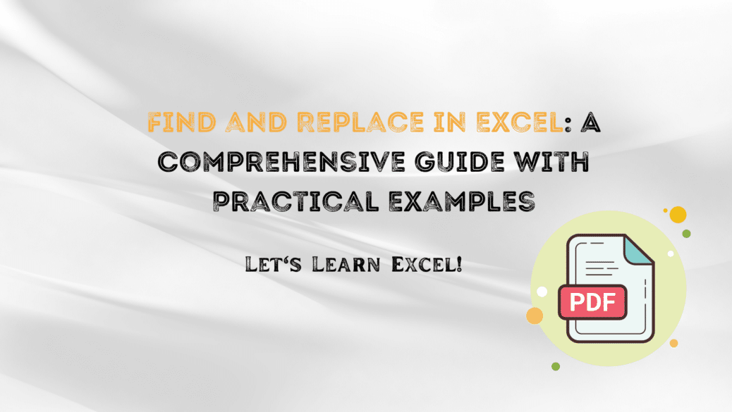 Find and Replace in Excel: A Comprehensive Guide with Practical ...