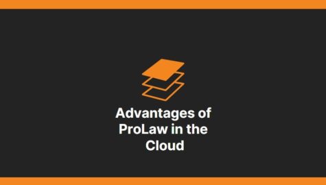 Advantages of ProLaw Cloud